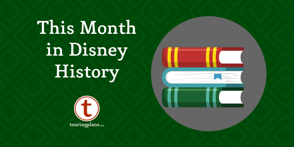 This Month in Disney Parks History: June | TouringPlans.com Blog