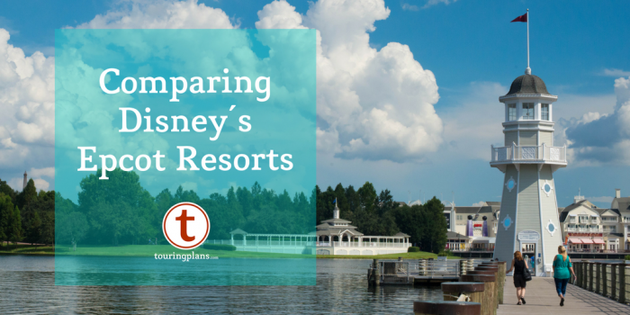 Comparing the Epcot Resorts – TouringPlans.com Blog