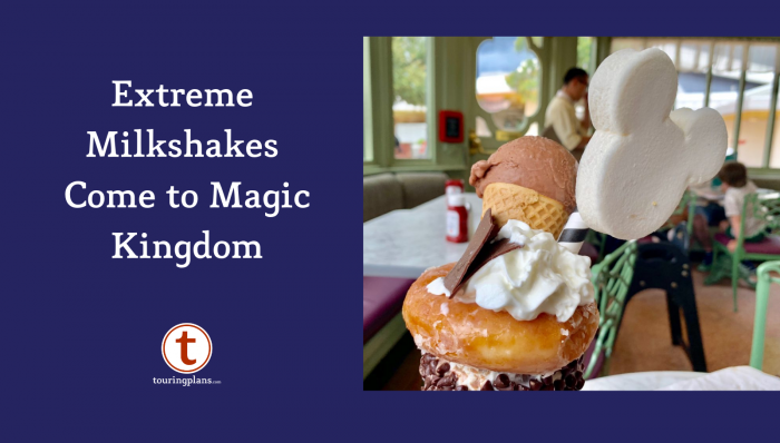 Extreme Shakes Shake Up the Magic Kingdom | TouringPlans.com Blog