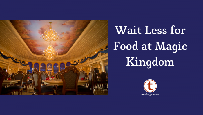 Tips for Grabbing Food on Busy Days at Magic Kingdom | TouringPlans.com ...