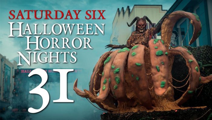 SATURDAY SIX: 6 Reasons We Love HALLOWEEN HORROR NIGHTS 31 ...