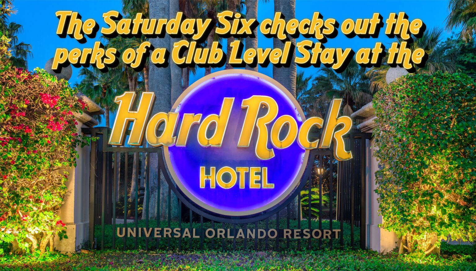 The SATURDAY SIX Checks out the Perks of Staying Club Level at ...