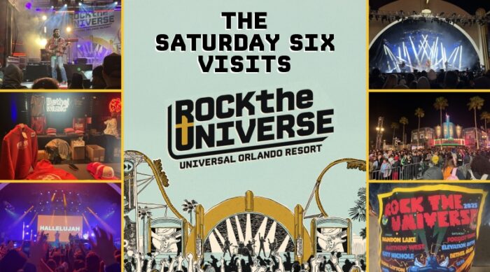 The SATURDAY SIX Checks out Universal’s ROCK THE UNIVERSE Christian ...